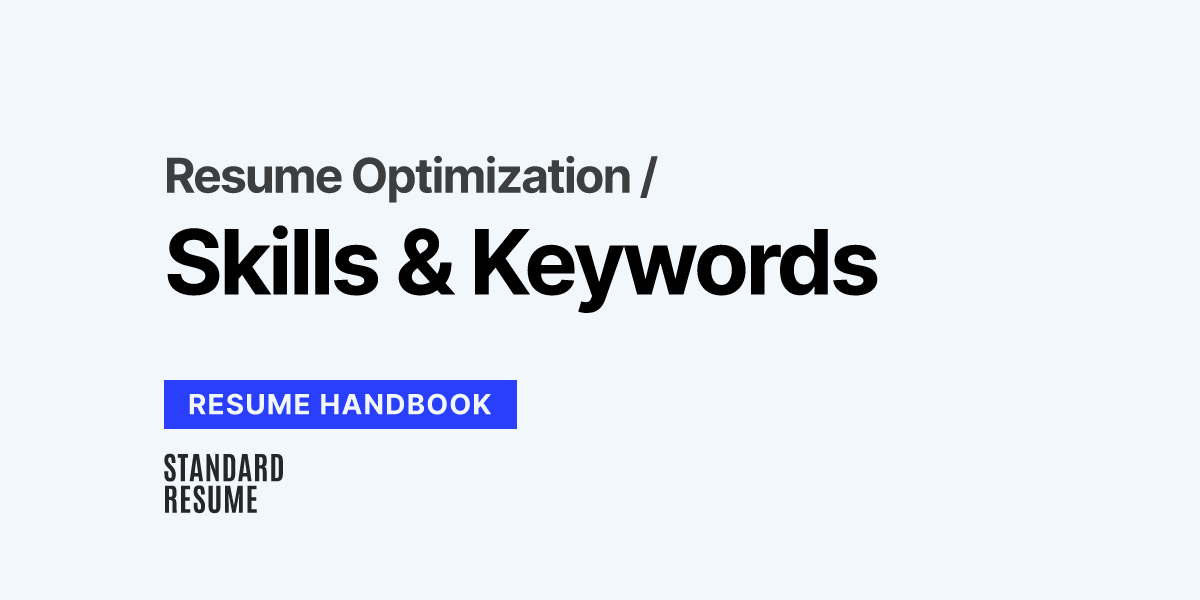 Resume Optimization: Skills & Keywords | The Resume Handbook