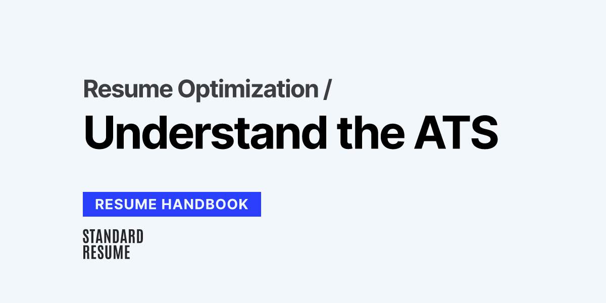 Resume Optimization: Understand the ATS | The Resume Handbook