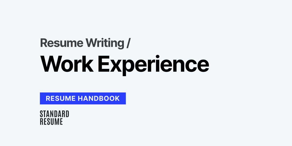 Resume Writing: Work Experience | The Resume Handbook